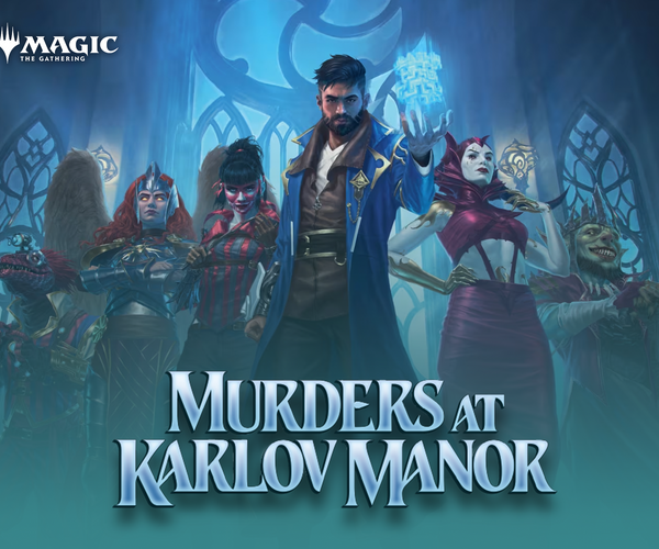 Uncover Mystery with Magic: The Gathering’s Murders at Karlov Manor ...